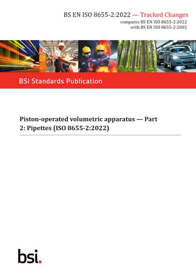 BS EN ISO 8655-2:2022 - TC - Tracked Changes. Piston-operated ...