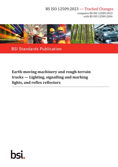 BS ISO 12509:2023 - TC - Tracked Changes. Earth-moving machinery and ...