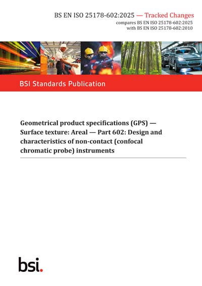 BS EN ISO 25178-602:2025 - TC - Tracked Changes. Geometrical product ...