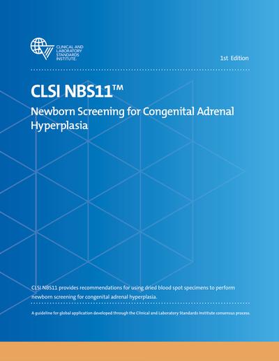 CLSI NBS11 - Newborn Screening for Congenital Adrenal Hyperplasia - 1st ...