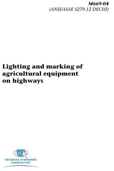 CSA M669-2004 - M669-04 - Lighting and Marking of Agricultural ...