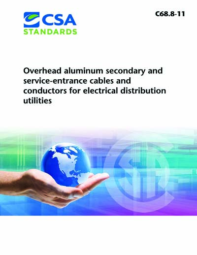 CSA C68.8-11 (R2020) - Overhead aluminum secondary and service-entrance ...