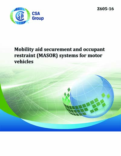 CSA Z605-16 (R2021) - Mobility aid securement and occupant restraint ...
