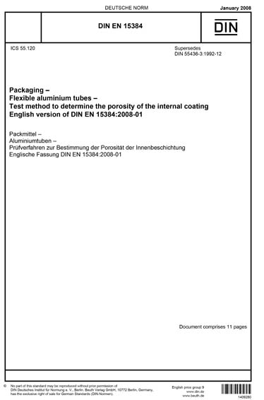 DIN EN 15384:2008 - Packaging - Flexible aluminium tubes - Test method ...