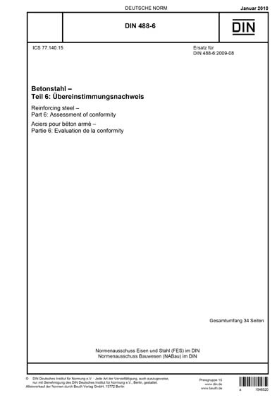 DIN 488-6:2010 DE - Betonstahl - Teil 6: Übereinstimmungsnachweis