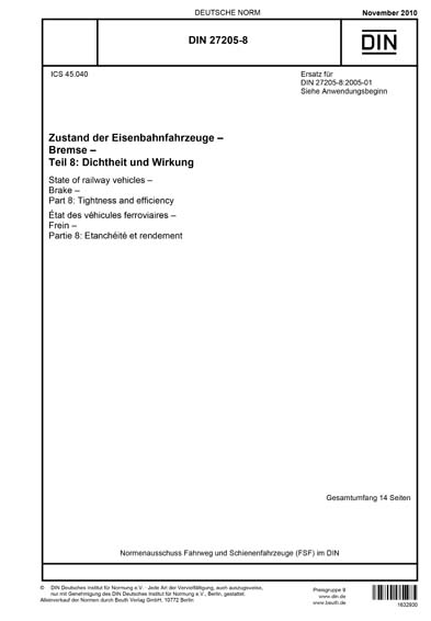 DIN 27205-8:2010 DE - Zustand der Eisenbahnfahrzeuge - Bremse - Teil 8 ...