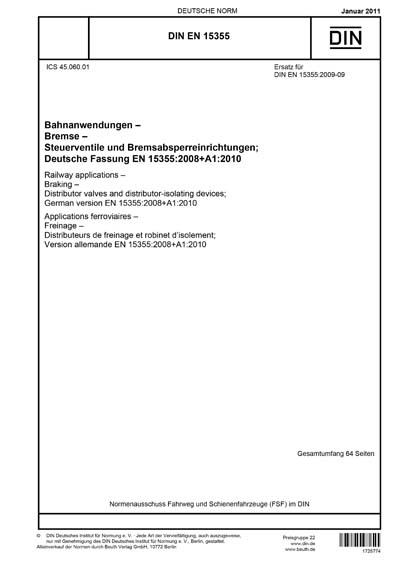 DIN EN 15355:2011 DE - Bahnanwendungen - Bremse - Steuerventile und ...