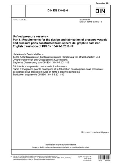 DIN EN 13445-6:2011 - Unfired pressure vessels - Part 6: Requirements for the design and ...