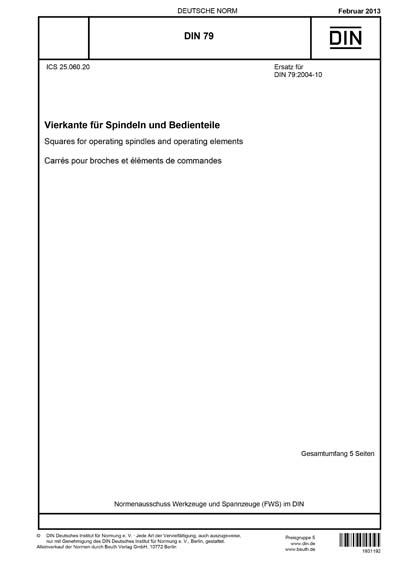 DIN 79:2013 DE - Vierkante für Spindeln und Bedienteile (Foreign Standard)
