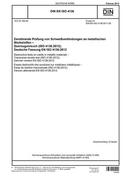 DIN EN ISO 4136:2013 DE - Zerstörende Prüfung von Schweißverbindungen ...