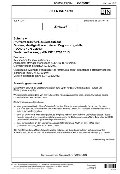 DIN EN ISO 10750:2013 DE - Schuhe - Prüfverfahren für Reißverschlüsse ...