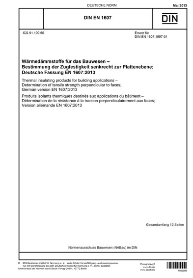 DIN EN 1607:2013 DE - Wärmedämmstoffe für das Bauwesen - Bestimmung der ...