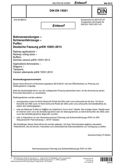 DIN EN 15551:2013 DE - Bahnanwendungen - Schienenfahrzeuge - Puffer ...