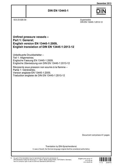 DIN EN 13445-1:2013 - Unfired pressure vessels - Part 1: General; German version EN 13445-1:2009 ...