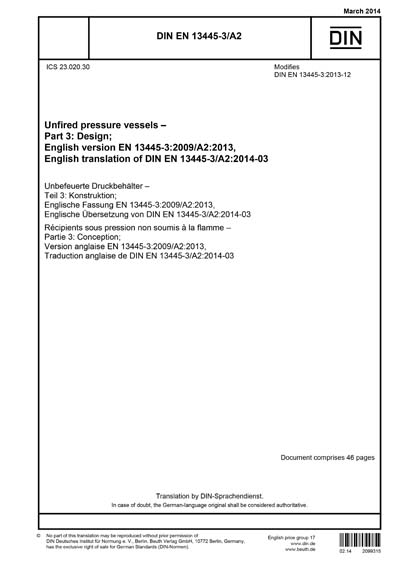 DIN EN 13445-3/A2:2014 - Unfired pressure vessels - Part 3: Design; German version EN 13445-3: ...