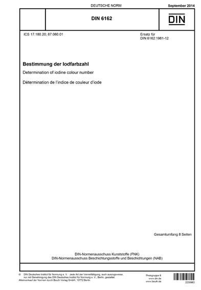 DIN 6162:2014 DE - Bestimmung der Iodfarbzahl (Foreign Standard)