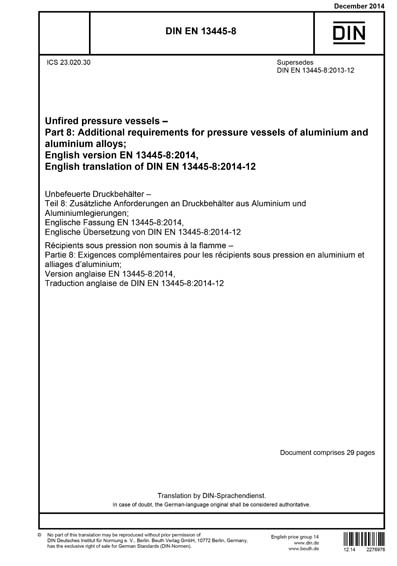 DIN EN 13445-8:2014 - Unfired pressure vessels - Part 8: Additional requirements for pressure ...