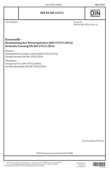 DIN EN ISO 15512:2017 DE - Kunststoffe - Bestimmung des Wassergehaltes ...