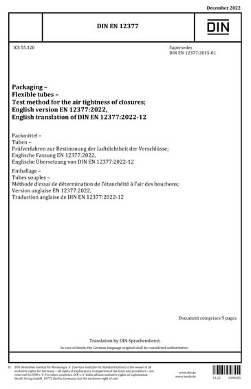 DIN EN 12377:2022 - Packaging - Flexible tubes - Test method for the ...