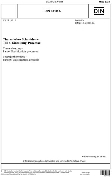 DIN 2310-6:2023 DE - Thermisches Schneiden - Teil 6: Einteilung, Prozesse