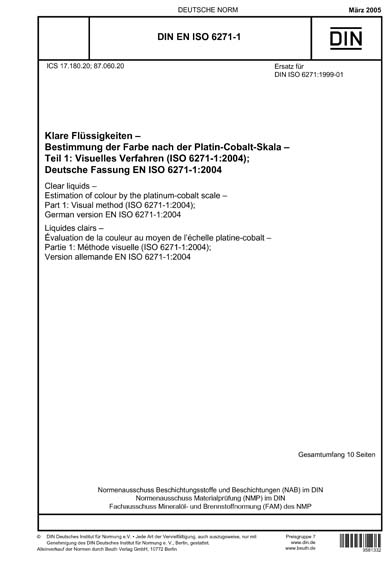 DIN EN ISO 6271-1:2005 DE - Klare Flüssigkeiten - Bestimmung der Farbe ...