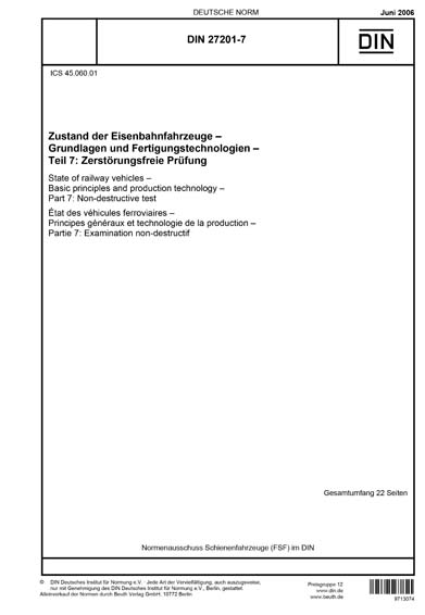DIN 27201-7:2006 DE - Zustand der Eisenbahnfahrzeuge - Grundlagen und ...