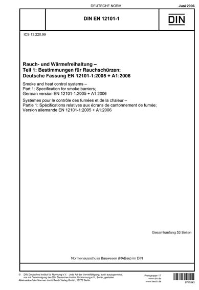 DIN EN 12101-1:2006 DE - Rauch- und Wärmefreihaltung - Teil 1 ...