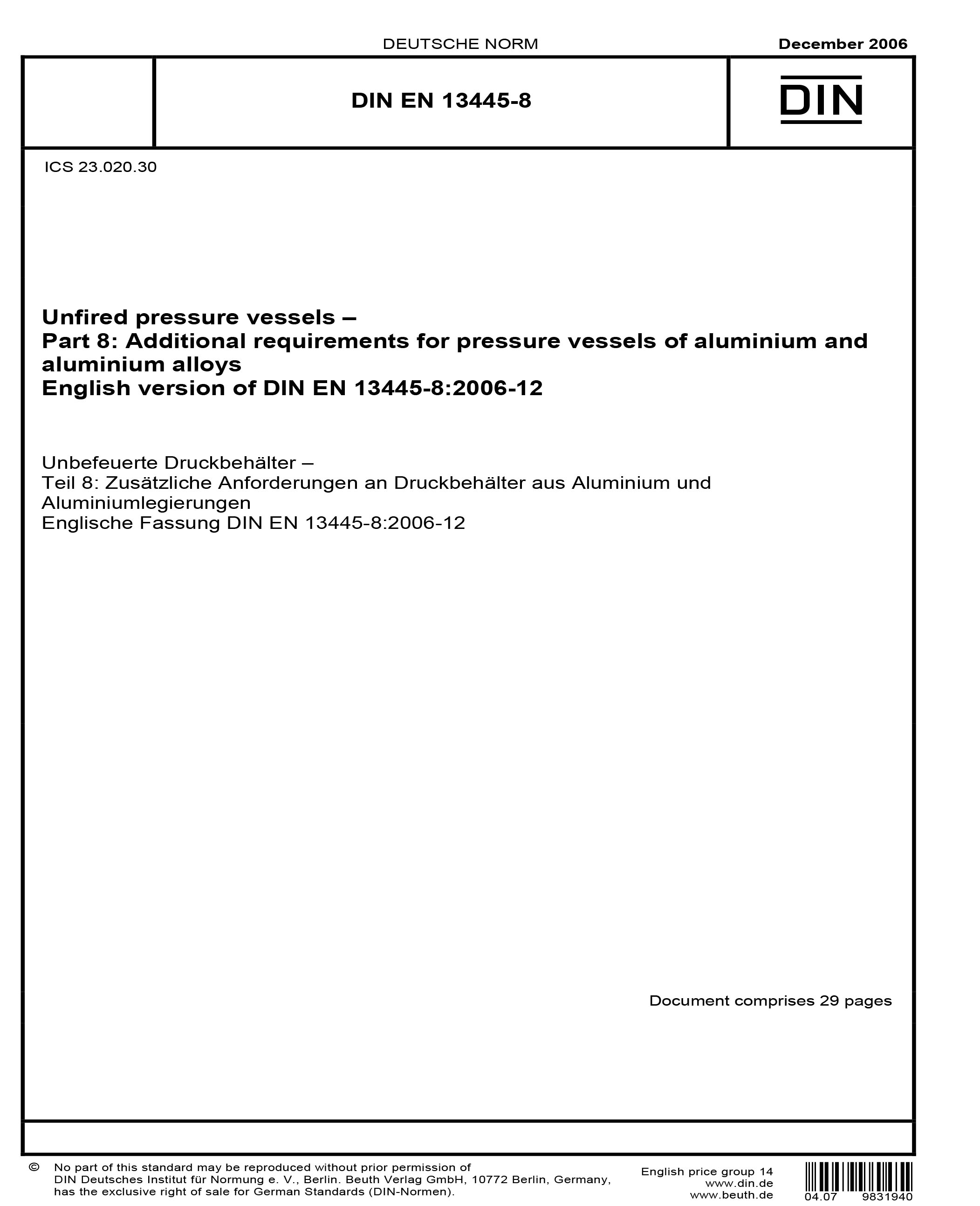 DIN EN 13445-8:2006 - Unfired pressure vessels - Part 8: Additional requirements for pressure ...