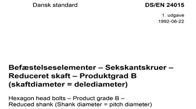 DS/EN 24015:1992 - Hexagon head bolts - Product grade B - Reduced shank ...