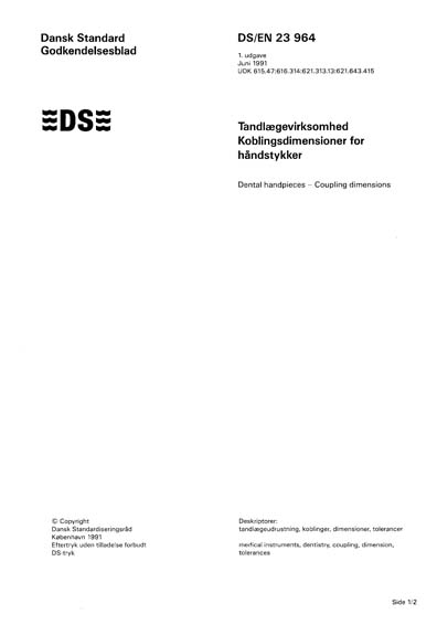 DS/ISO 3964:1991 - Dental handpieces - Coupling dimensions