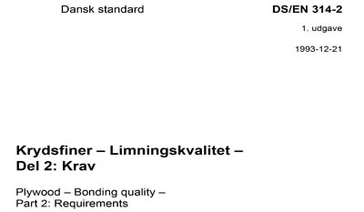 DS/EN 314-2:1994 - Plywood - Bonding quality - Part 2: Requirements