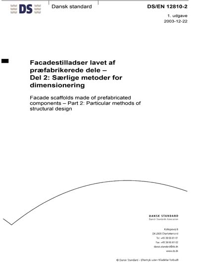 DS/EN 12810-2:2003 - Facade scaffolds made of prefabricated components ...