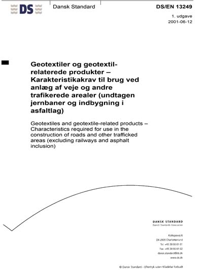 DS/EN 13249:2001 - Geotextiles and geotextile-related products ...