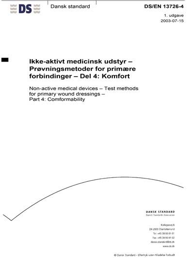 DS/EN 13726-4:2003 - Non-active medical devices - Test methods for ...