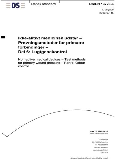 DS/EN 13726-6:2003 - Non-active medical devices -Test methods for ...