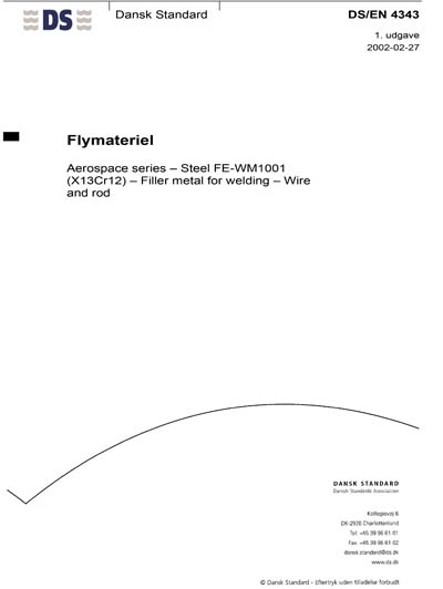DS/EN 4343:2002 - Aerospace series - Steel FE-WM1001 (X13Cr12) - Filler ...