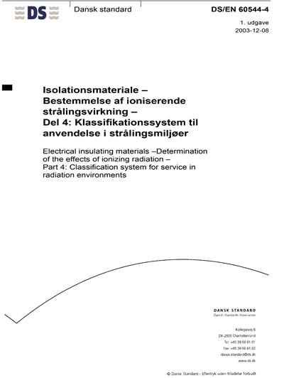 DS/EN 60544-4:2003 - Electrical insulating materials - Determination of ...