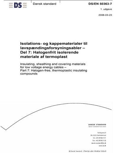 DS/EN 50363-7:2006 - Insulating, sheathing and covering materials for ...
