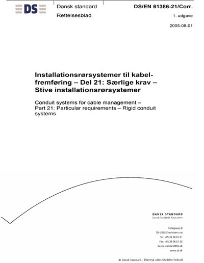 DS/EN 61386-21/Corr.:2005 - Conduit systems for cable management - Part ...