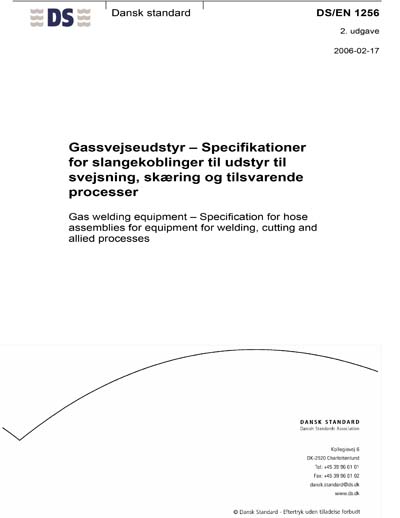 DS/EN 1256:2006 - Gas welding equipment - Specification for hose ...