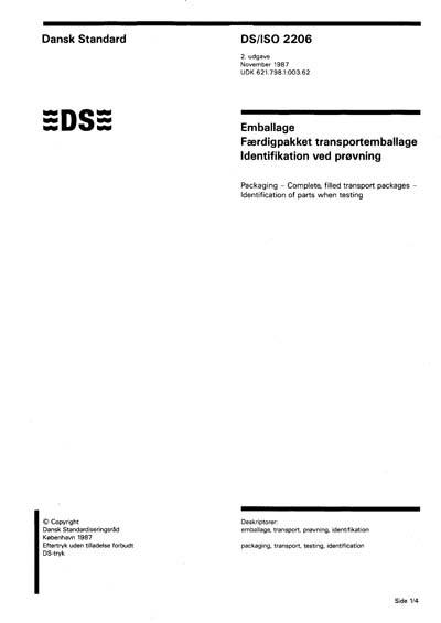 DS/ISO 2206:1987 - Packaging - Complete, filled transport packages ...