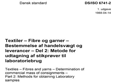 DS/ISO 6741-2:1989 - Textiles - Fibres and yarns - Determination of ...