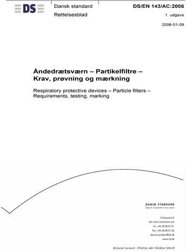 DS/EN 143/AC:2006 - Respiratory protective devices - Particle filters ...