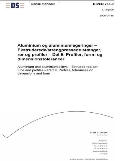 DS/EN 755-9:2008 - Aluminium and aluminium alloys - Extruded rod/bar ...