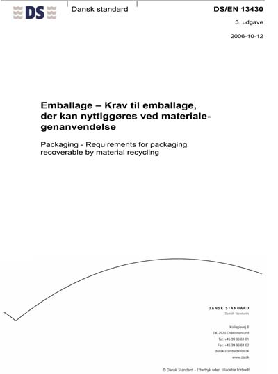 DS/EN 13430:2006 - Packaging - Requirements for packaging recoverable ...