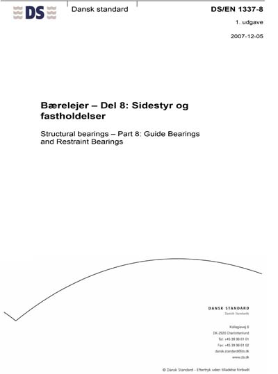 DS/EN 1337-8:2007 - Structural bearings - Part 8: Guide Bearings and ...