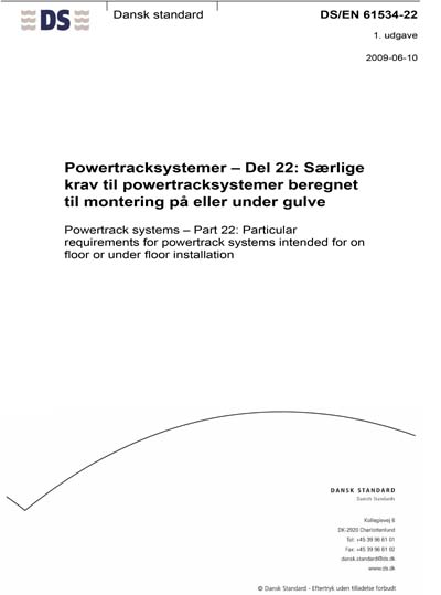DS/EN 61534-22:2009 - Powertrack systems - Part 22: Particular ...