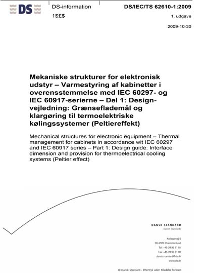 DS/IEC/TS 62610-1:2009 - Mechanical structures for electronic equipment ...