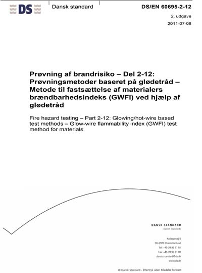 DS/EN 60695-2-12:2011 - Fire hazard testing - Part 2-12: Glowing/hot ...