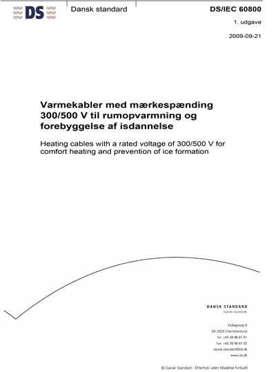 DS/IEC 60800:2009 - Heating cables with a rated voltage of 300/500 V ...